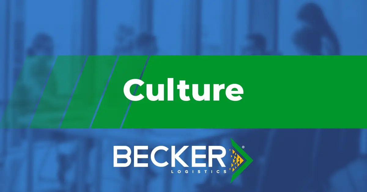 The Culture of Becker Logistics