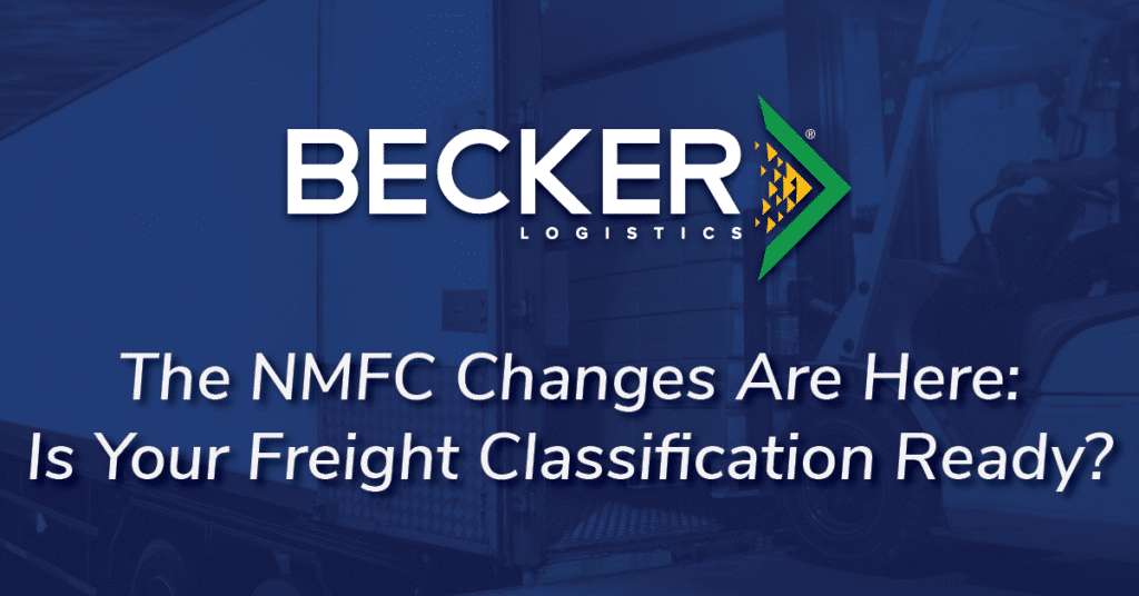 The NMFC Changes Are Here: Is Your Freight Classification Ready?